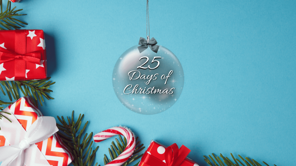 25 Days of Christmas